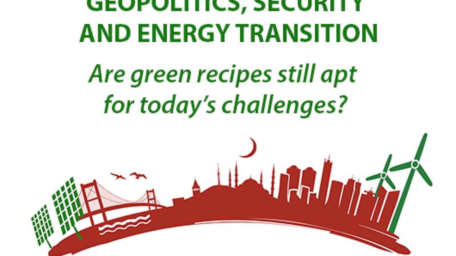 Geopolitics, Security and Energy Transition | Greens/EFA